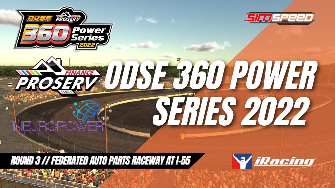 iRacing // ODSE Proserv Finance 360 Power Series // Round 3 // I-55 ...