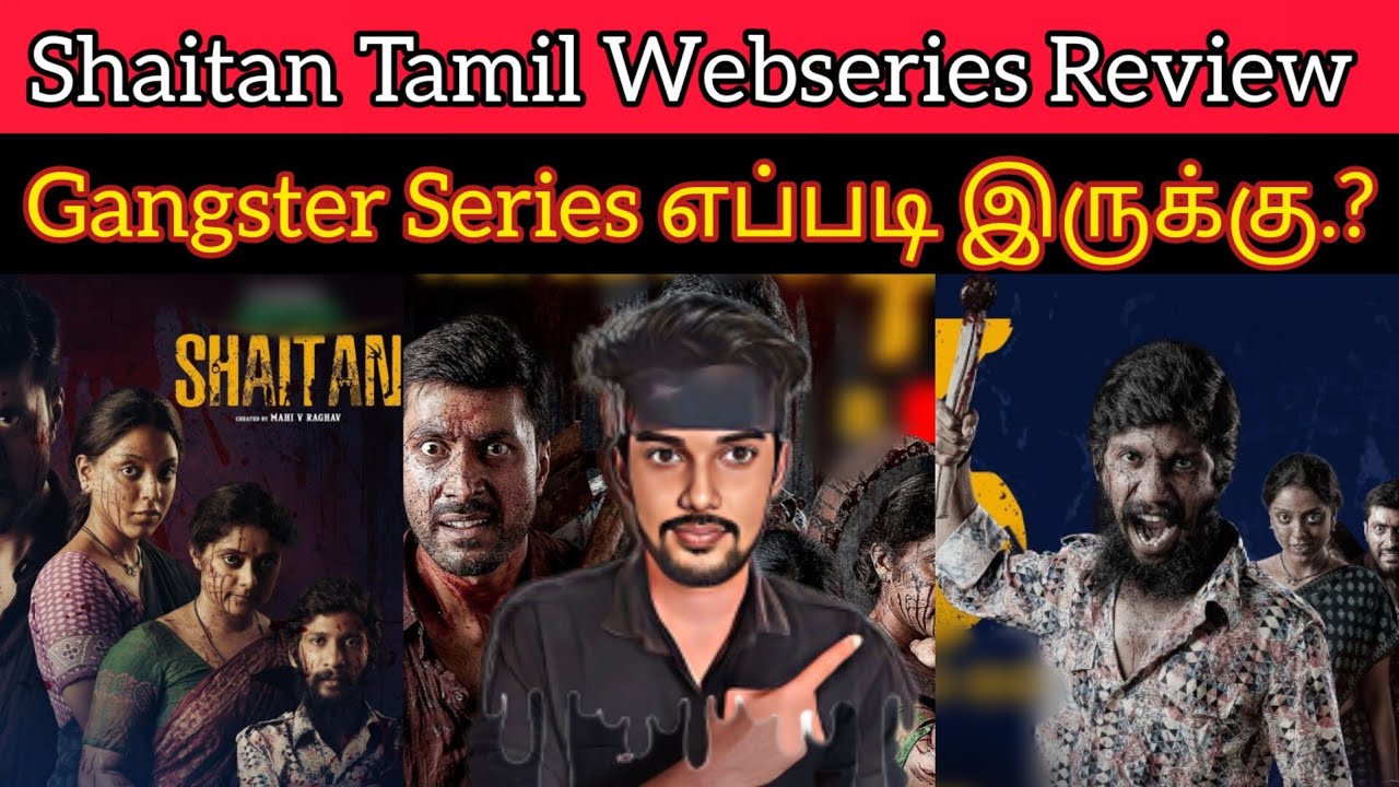 Shaitan 2023 New Tamil Dubbed Webseries Review CriticsMohan| Shaitan ...