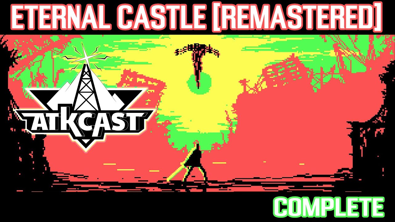 ETERNAL CASTLE: REMASTERED - ATKCAST COMPLETE (FULL GAME) - YouTube