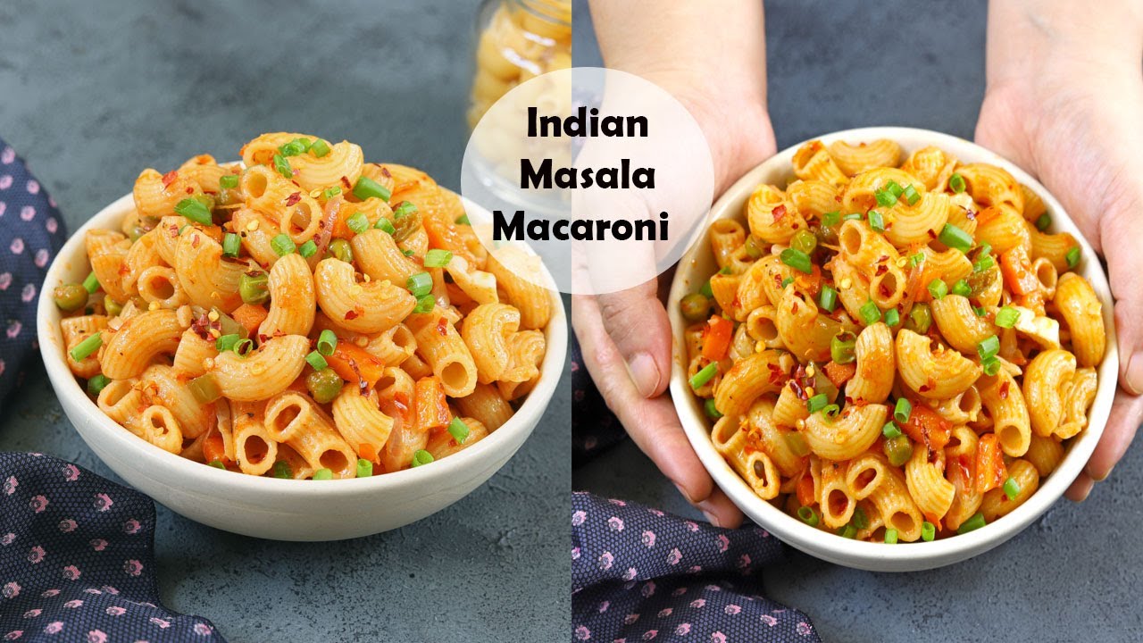 Indian Style Masala Macaroni | Spicy Macaroni Pasta - YouTube