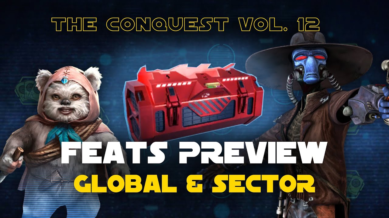 Conquest Vol. 12 Feats Preview Guide | SWGOH - YouTube