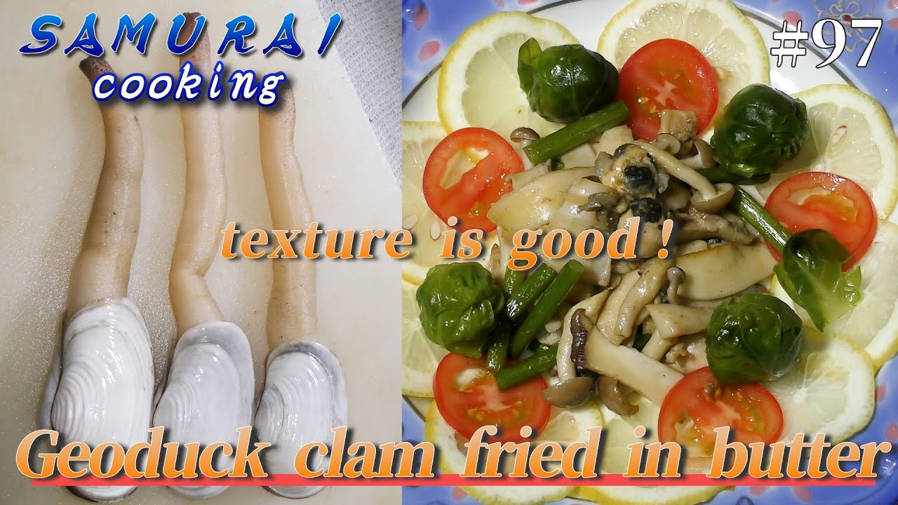 Geoduck clam cook! - YouTube