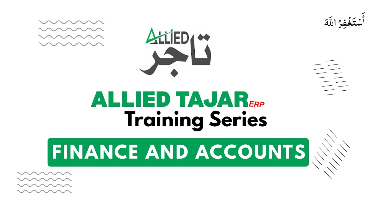 How to manage finance and accounts | Allied Tajar ERP Training - YouTube