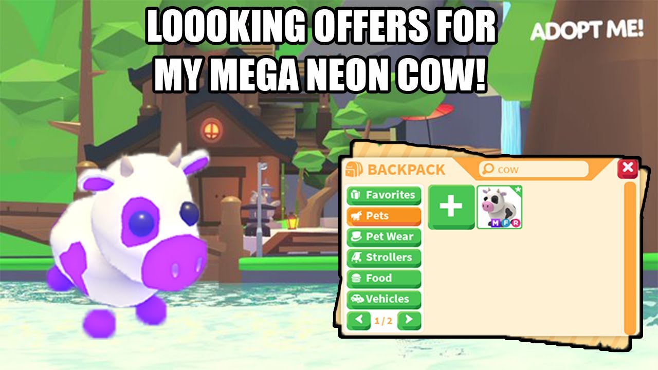 LOOKING OFFERS FOR MY MEGA NEON COW IN ADOPT ME-ROBLOX - YouTube