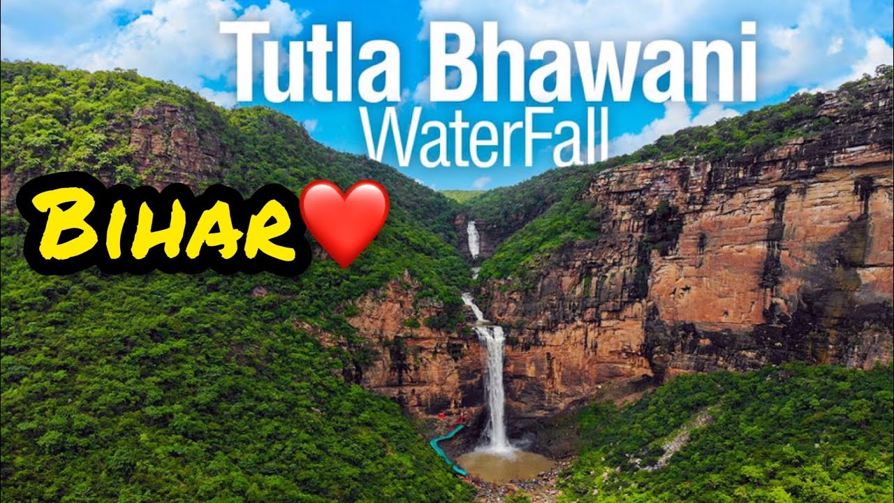 Bihar Tourist Places | Tutla Bhawani Waterfall | Best tourist places in ...