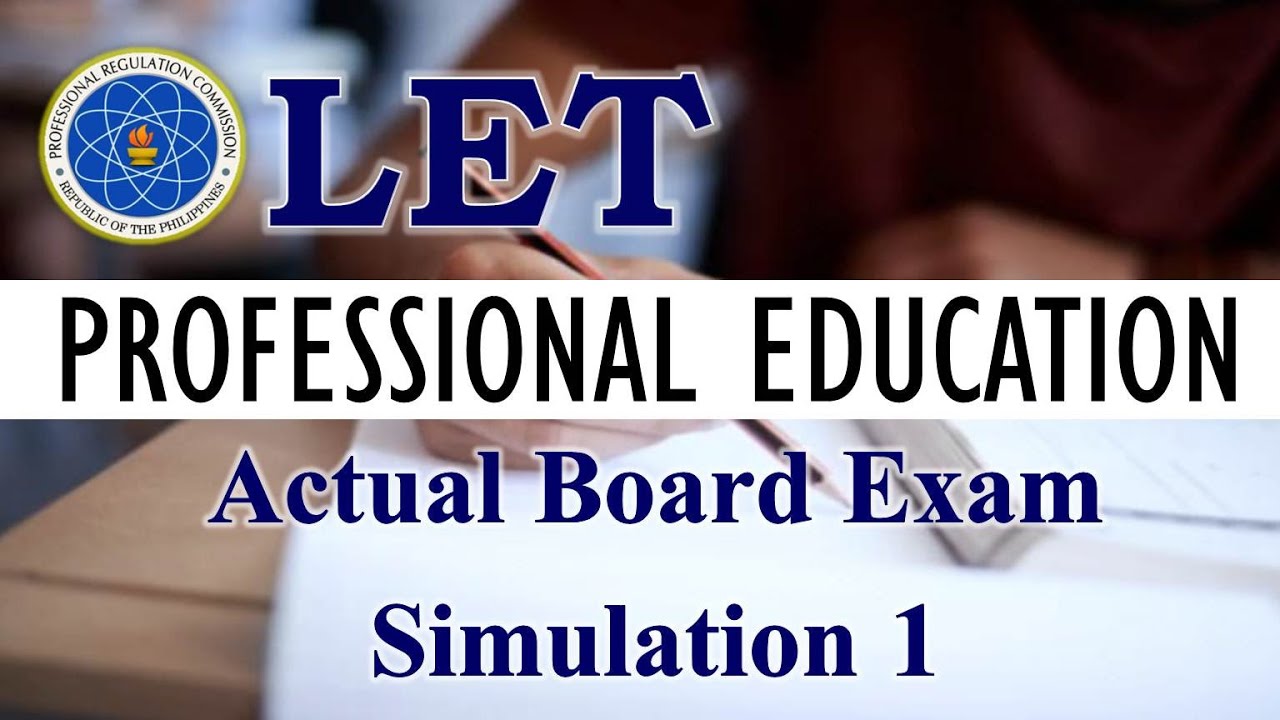 LET Reviewer - PROFESSIONAL EDUCATION: Actual LET Simulation 1 - YouTube