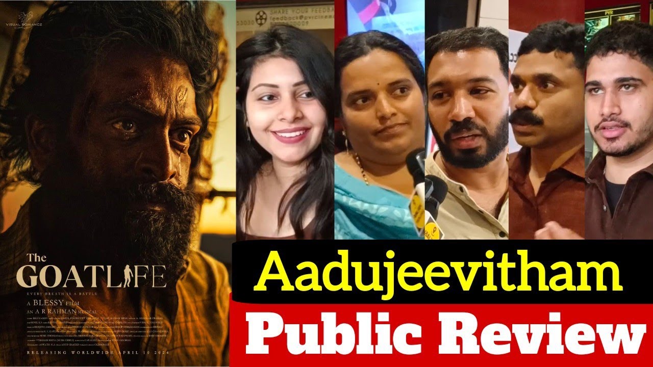 Aadujeevitham - The Goat Life Movie Review | Aadujeevitham Public ...