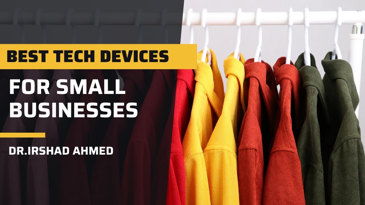 Best Tech Devices for Small Businesses - YouTube