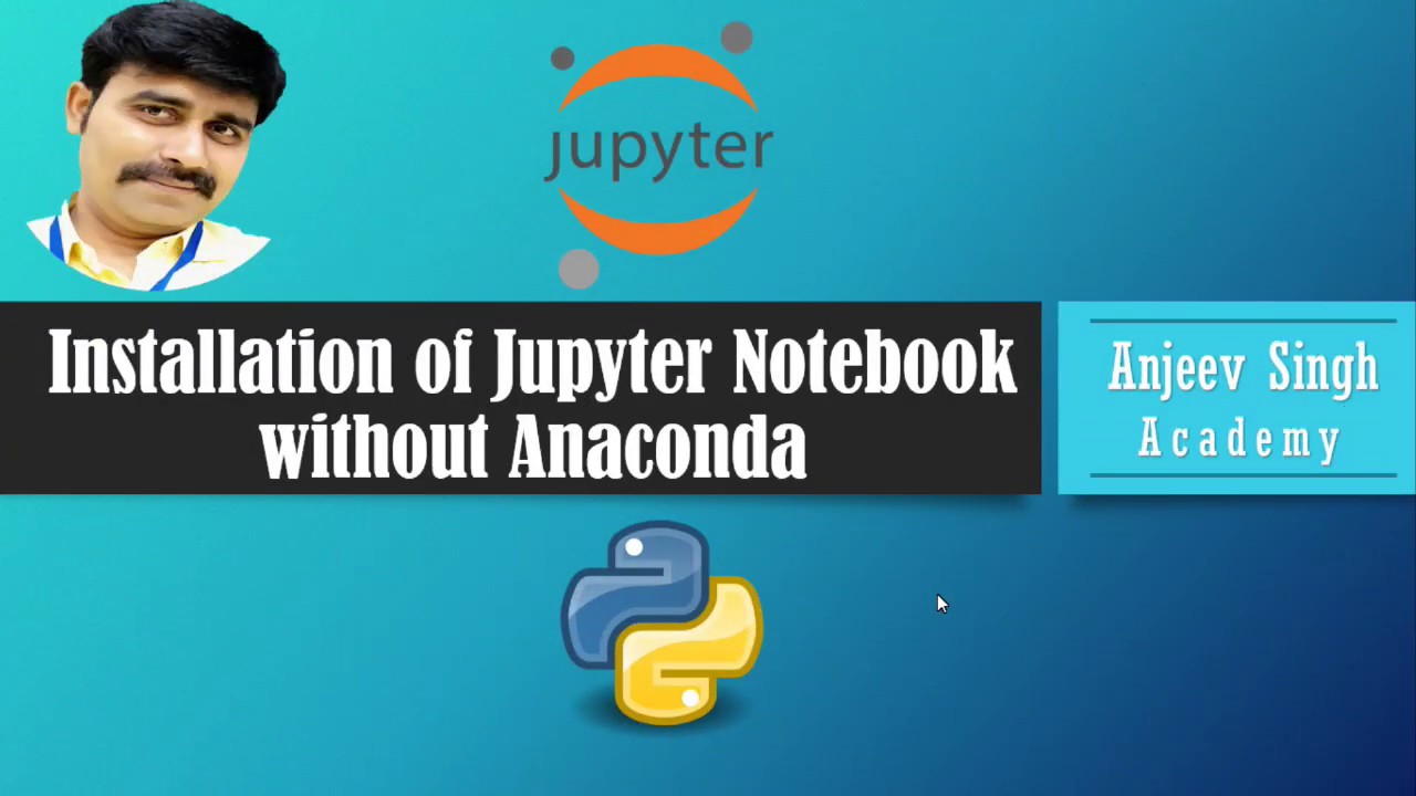 Install Jupyter Without Anaconda Python Programming YouTube install-jupyter-without-anaconda-python-programming-youtube