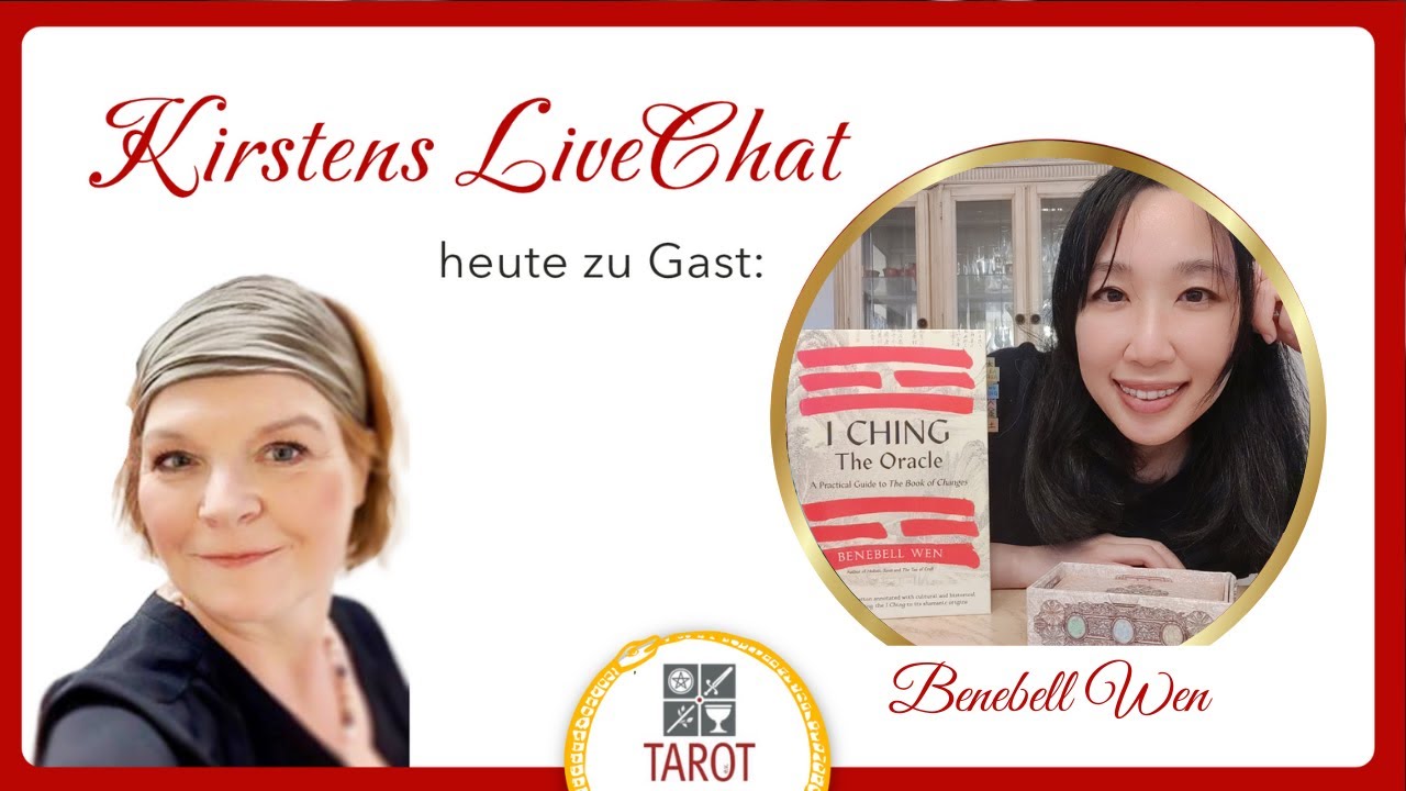 Tarot & I Ching - Kirsten's lLive Chat with Benebell Wen - YouTube