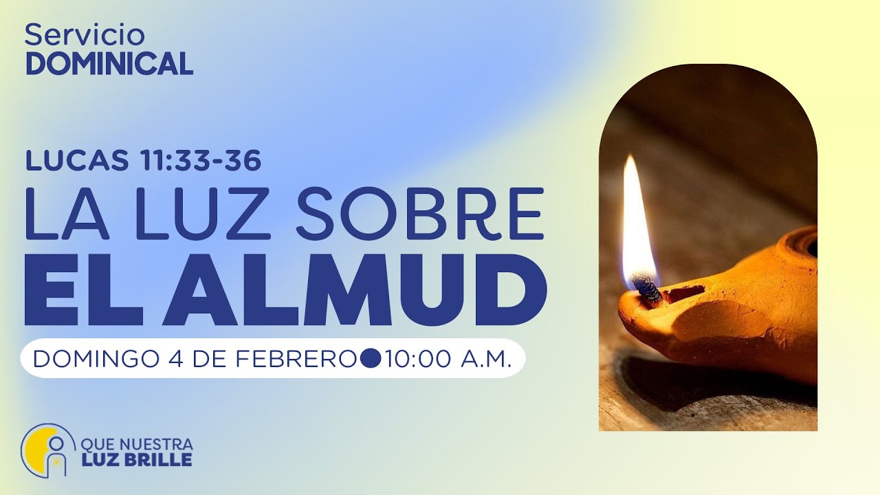 La luz sobre el almud - Domingo 4 de febrero, 2024 - YouTube