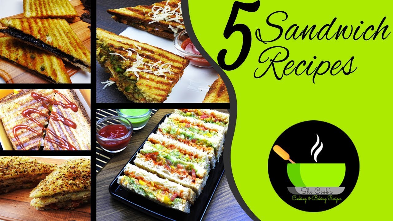 Sandwich Recipes | 5 Easy Sandwich Recipes | Breakfast Recipes ...