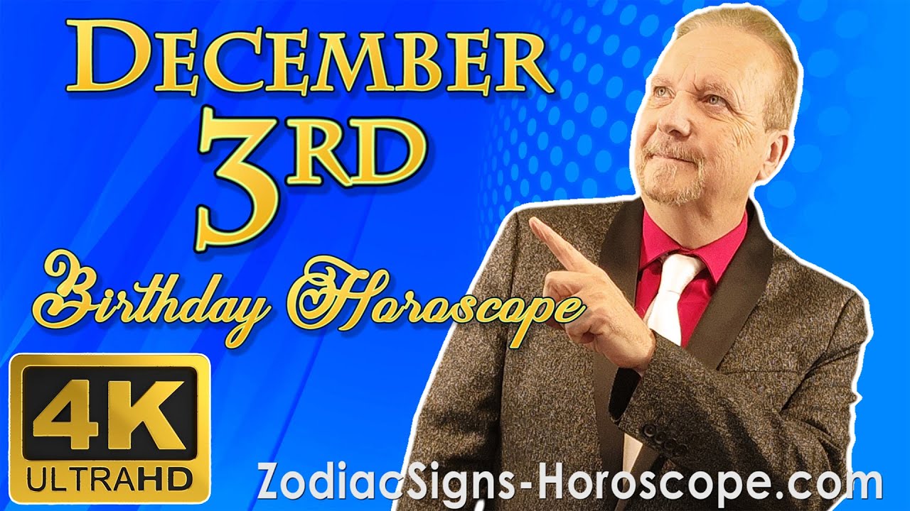 December 3rd Zodiac Sign
