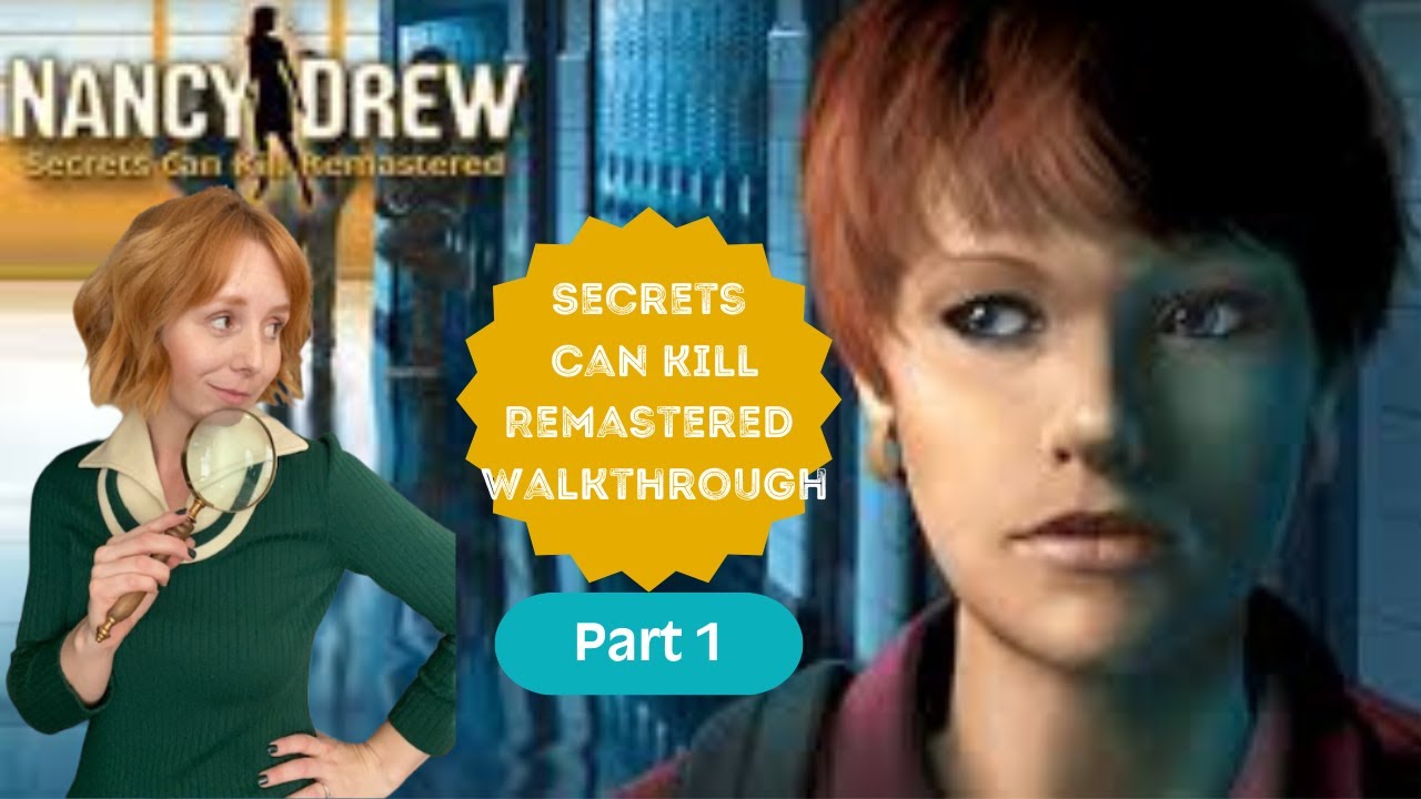 Nancy Drew: Secrets Can Kill Remastered Walkthrough Part 1 - YouTube