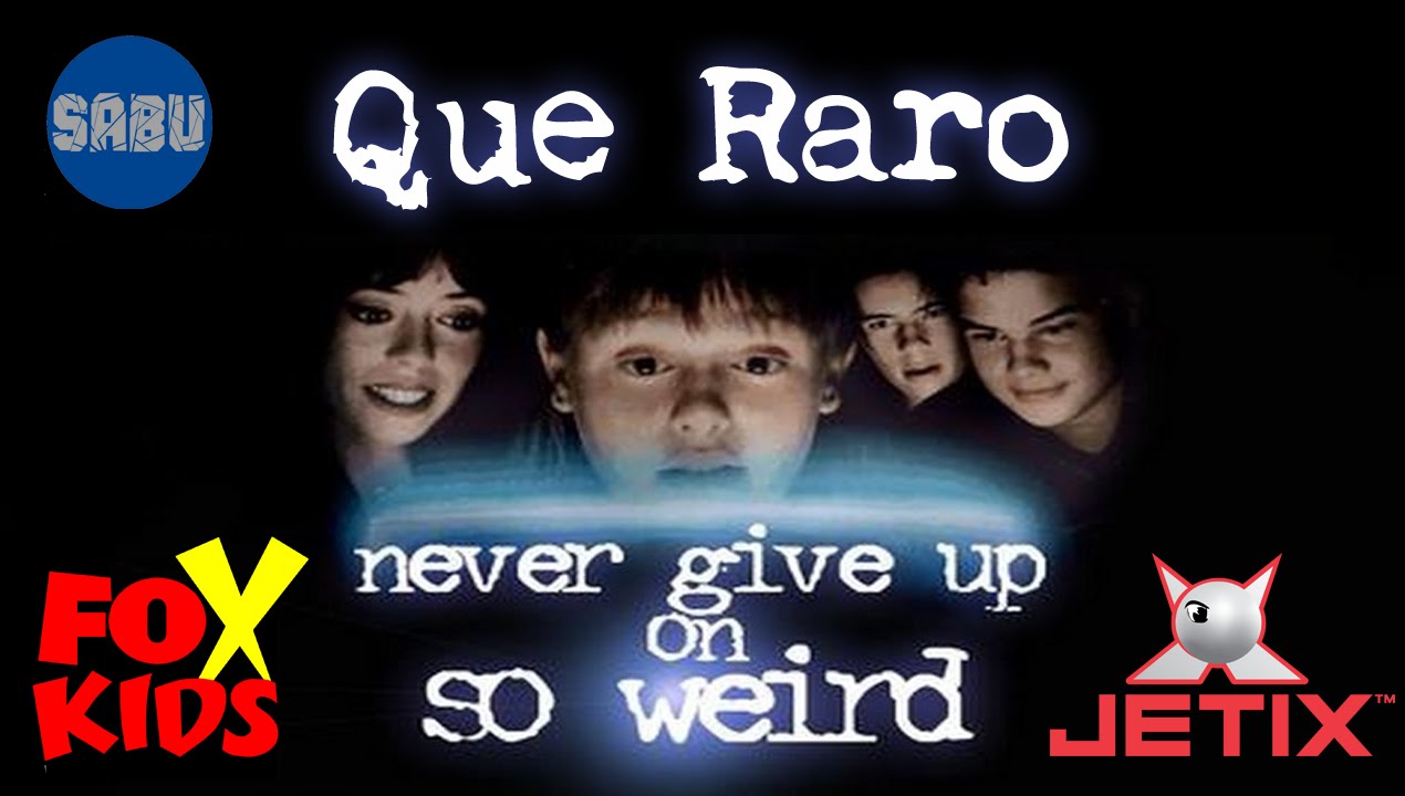 RECORDANDO a QUE RARO (So Weird) | NOSTALGIA - YouTube