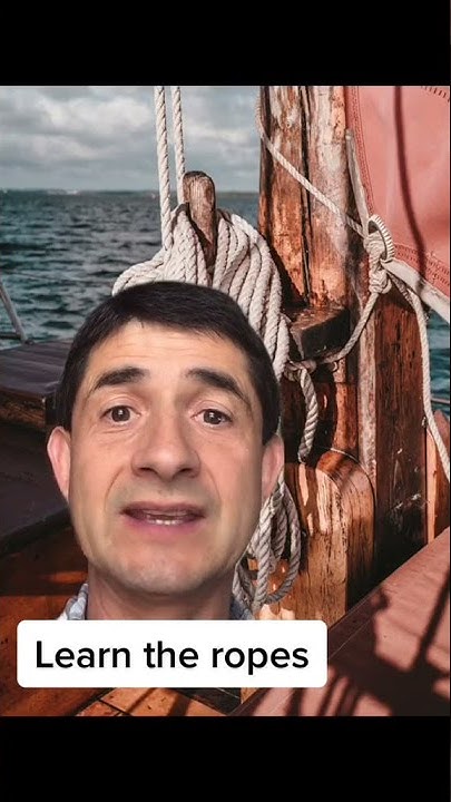 English Idiom - "learn the ropes" - YouTube