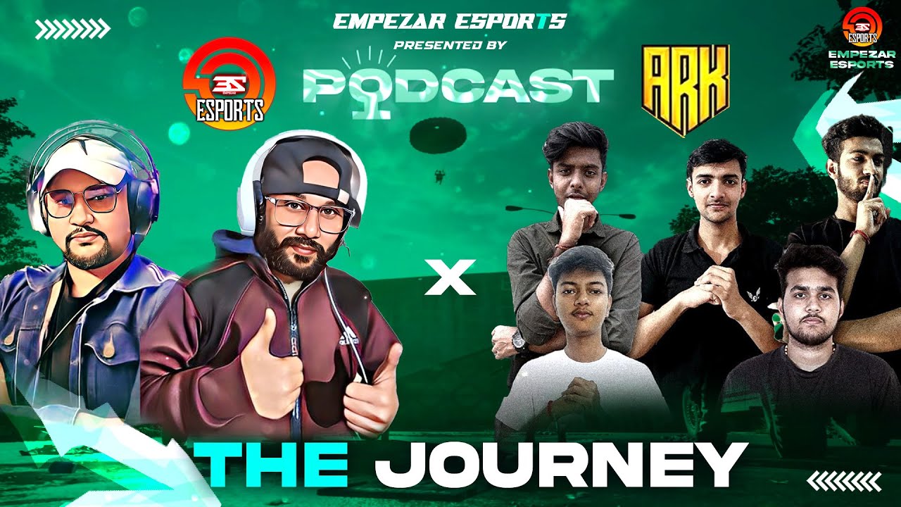 ESPORTS PODCAST WITH ARK ESPORT....THE JOURNEY | EMPEZAR ESPORTS IS ...