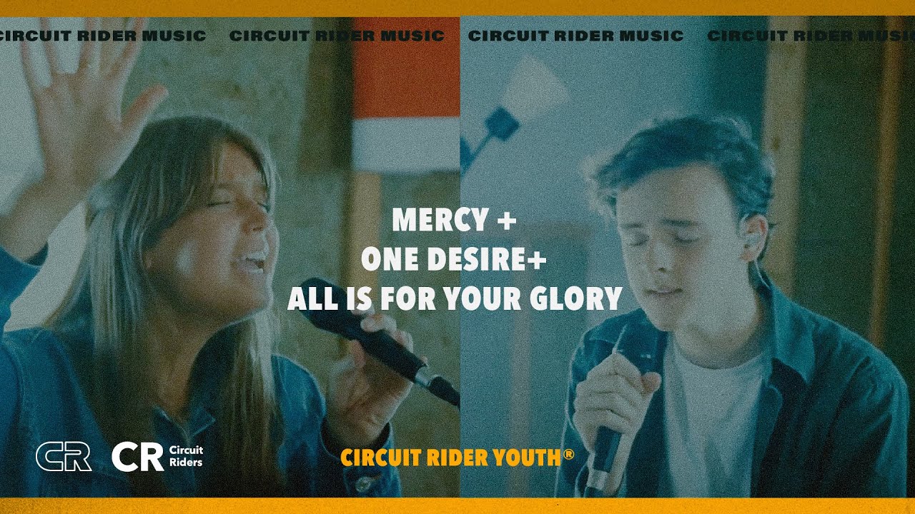 Mercy + One Desire + All Is For Your Glory (Josh Brennt & Eileen Walker ...