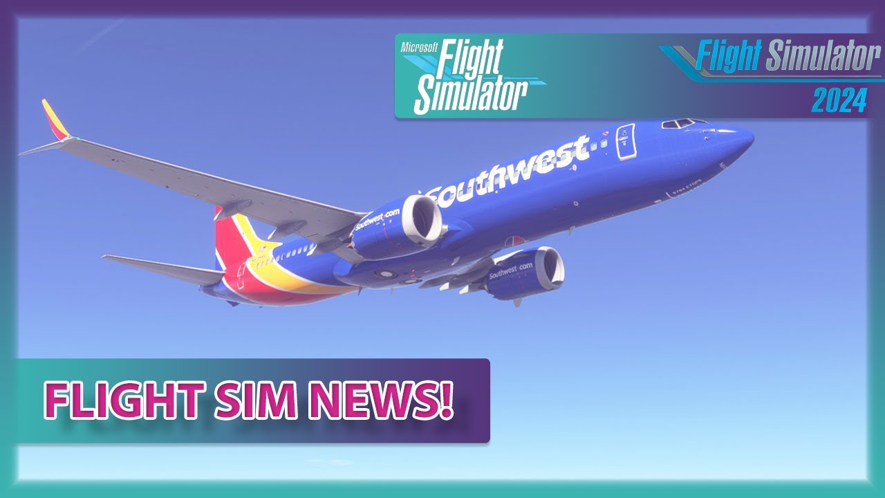 FLIGHT SIM NEWS SEPTEMBER 2025 PMDG 737 FENIX UPDATE INIBUILDS A340 SIM UPDATE 4 ORBX ATLANTA ...