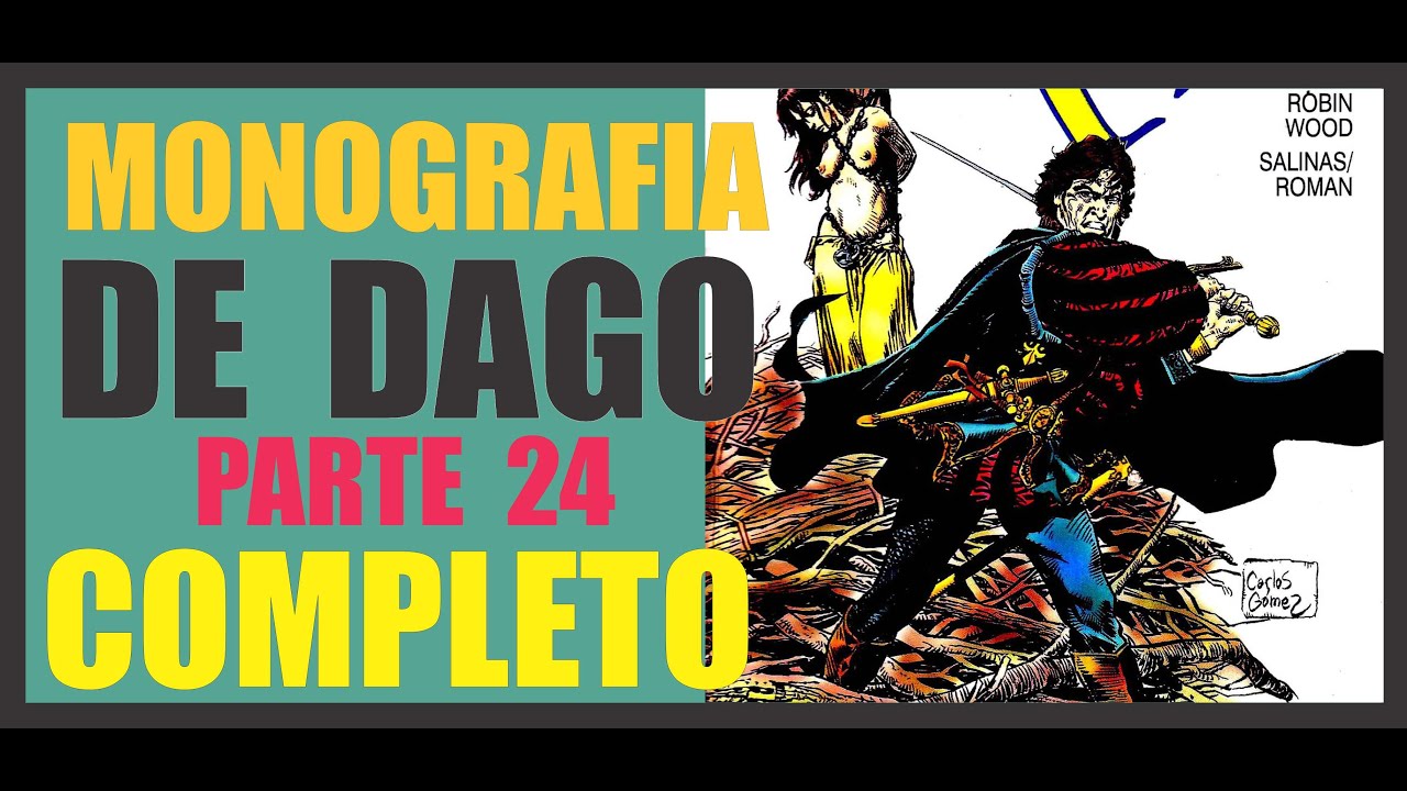 DAGO (La monografia de Dago 24) COMPLETO - YouTube