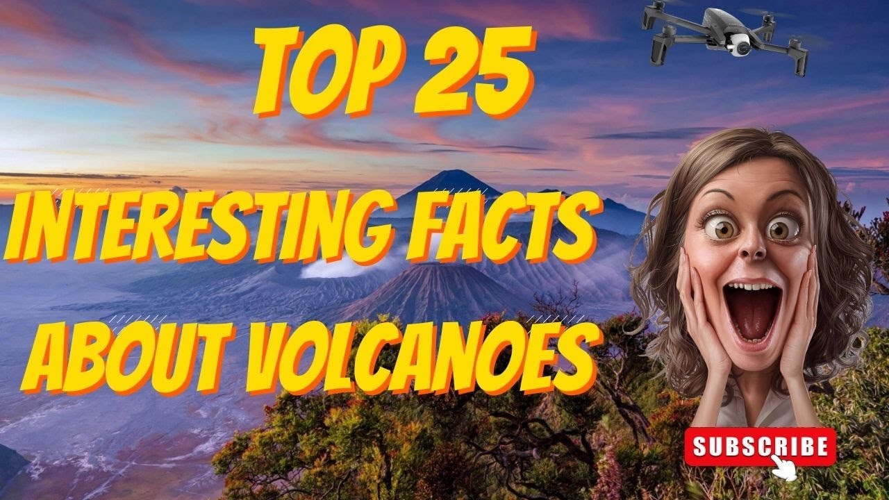 Top 25 interesting facts about volcanoes - YouTube
