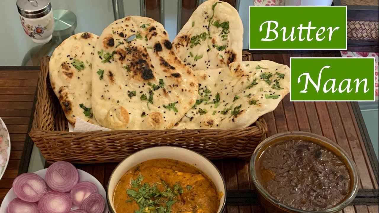 Super Soft Butter Naan at Home | Homemade Indian Bread - Butter Naan ...