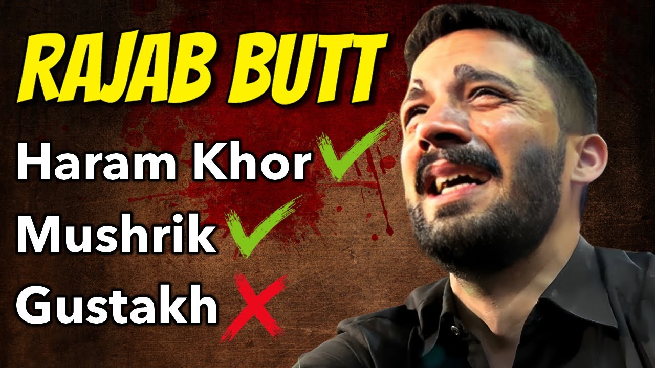 Rajab Butt Gustakh, Mushrik ya Haramkhor? | 295 C Controversy of Rajab's Family (Hindi & Urdu ...