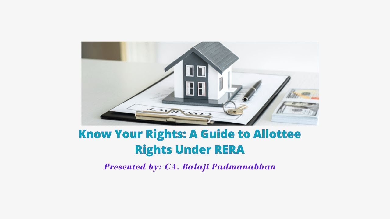Know Your Rights: A Guide to Allottee Rights under RERA - YouTube
