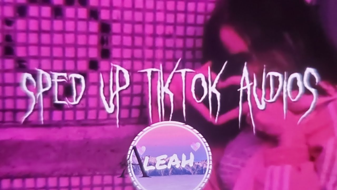 sped up tiktok audios for baddies only - YouTube