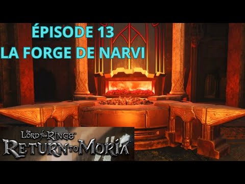 Le Seigneur des Anneaux Retour en Moria PS5 La Forge de Narvi Épisode ...