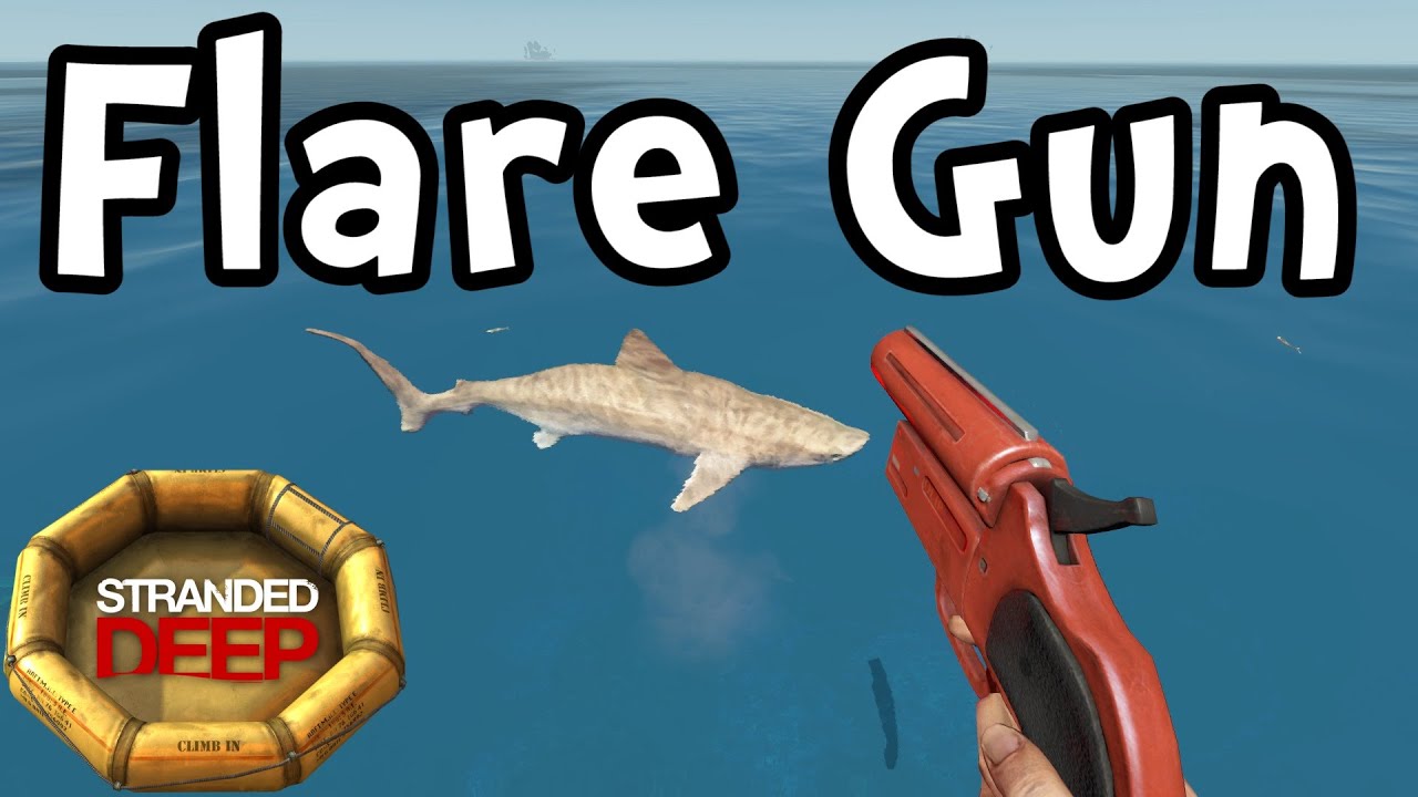 Stranded Deep E10 "Flare Gun!" (Sandbox Survival 1080p60) - YouTube