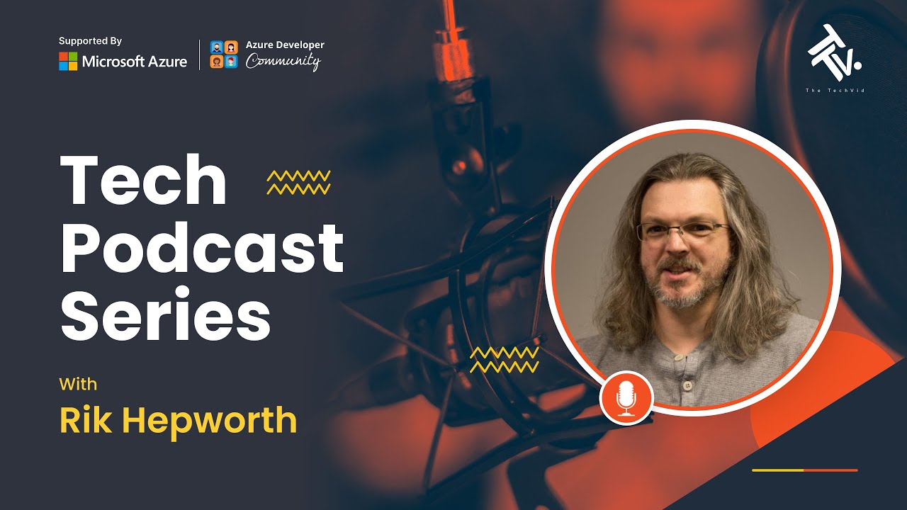 Tech Podcast Series | Rik Hepworth - YouTube
