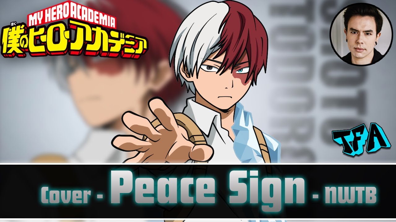 [Boku no Hero Academia] "Peace Sign" (NateWantsToBattle) Now on ...