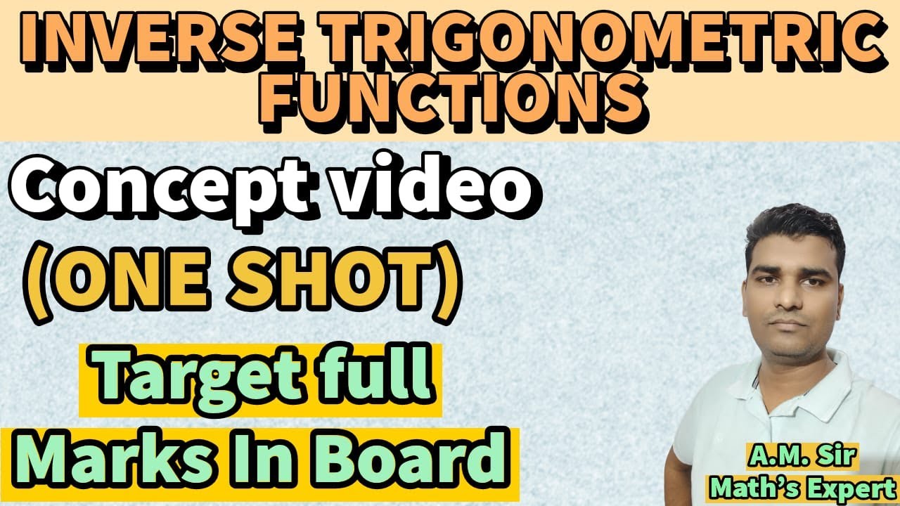 Inverse Trigonometric Function Concept Video One Shot am sir - YouTube