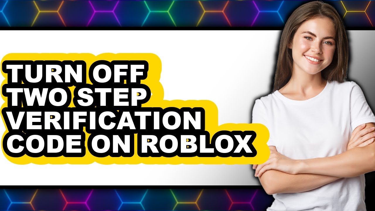 How to Turn Off Two Step Verification Code on Roblox (only Way) - YouTube