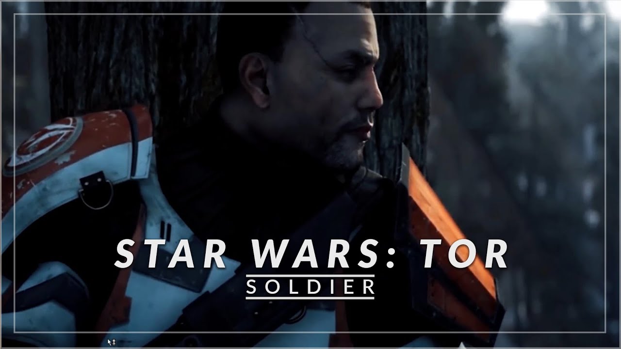 Star Wars: The Old Republic || Soldier - YouTube
