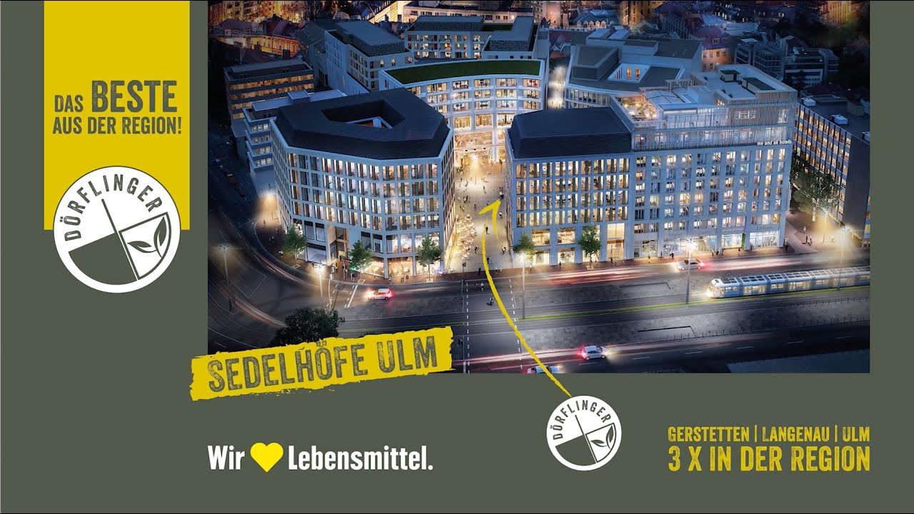 EDEKA Dörflinger | Unser Markt in den Sedelhöfen Ulm - YouTube