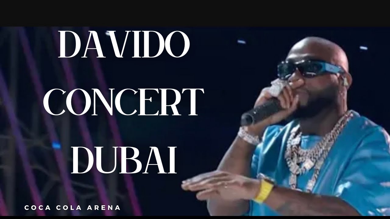 Davido Dubai Concert //Timeless Tour 2023 Coca-cola Arena - YouTube