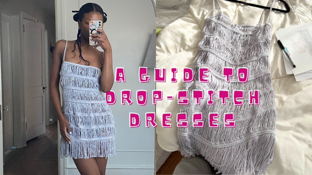 drop stitch dress tutorial | your guide to crochet drop stitch dresses ...