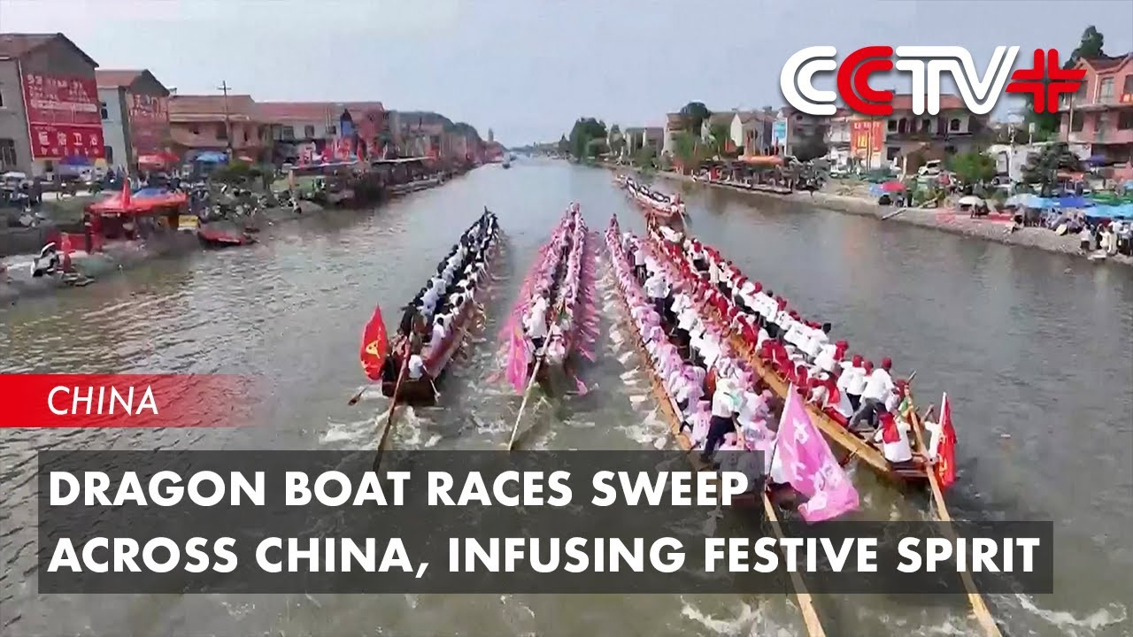 Dragon Boat Races Sweep Across China, Infusing Festive Spirit - YouTube