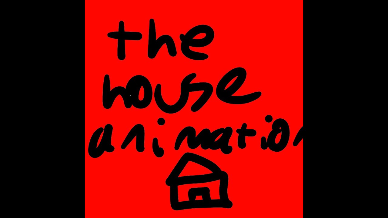 the house an animation - YouTube