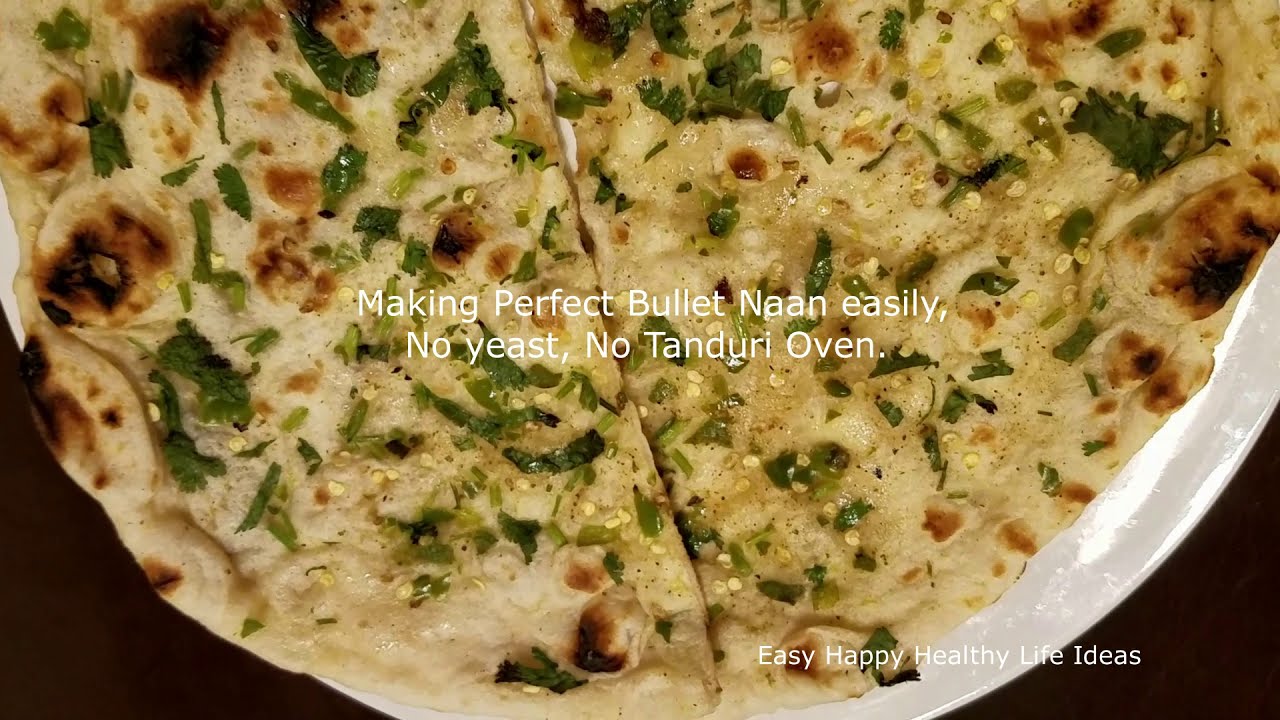 Making Perfect Bullet Naan easily, No yeast, No Tandoori Oven😋👌Indian ...