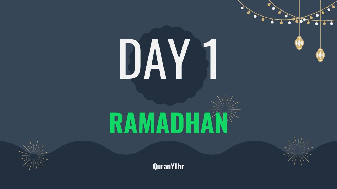 Ramadhan Daily Reminders, Day 1 - YouTube