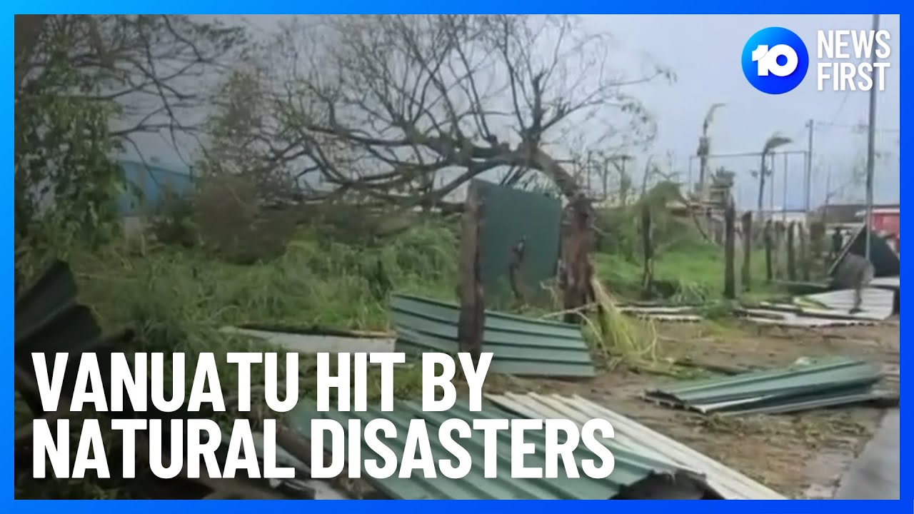 Vanuatu Hit By Natural Disasters | 10 News First - YouTube