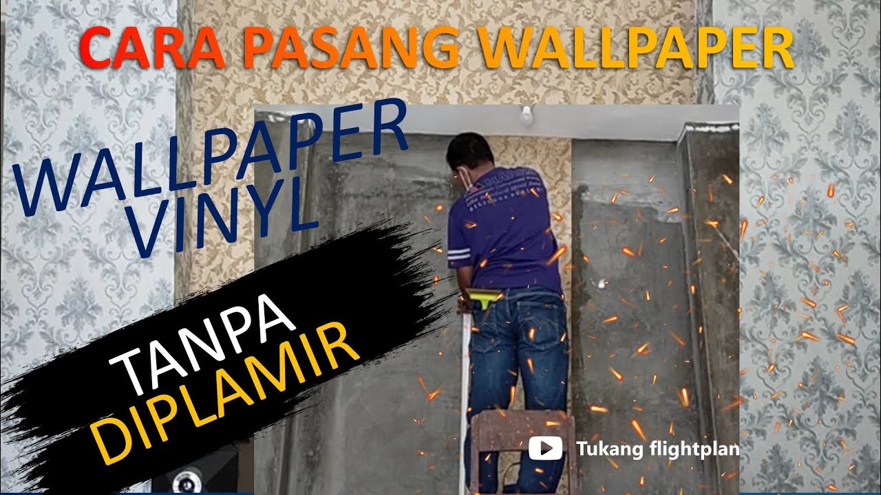 CARA PASANG WALLPAPER DINDING VINYL TANPA PLAMIR - YouTube
