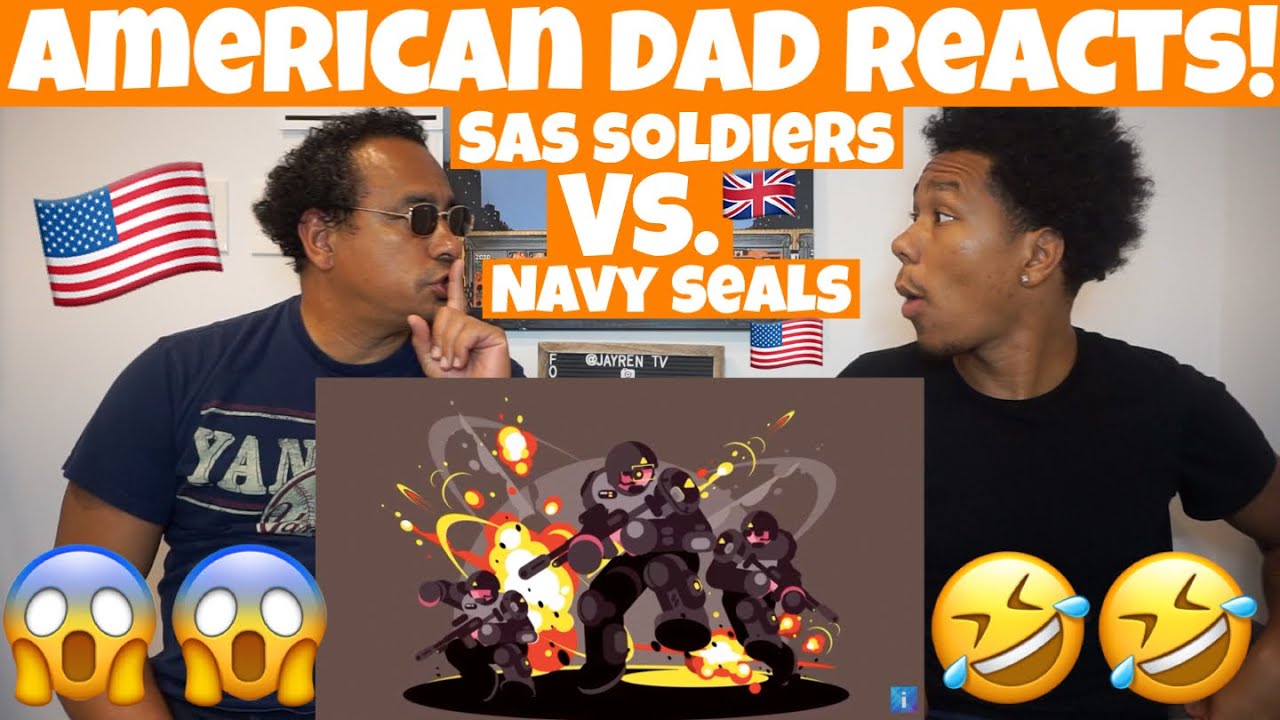 AMERICAN DAD REACTS British SAS Soldiers vs US Navy Seals - Military ...