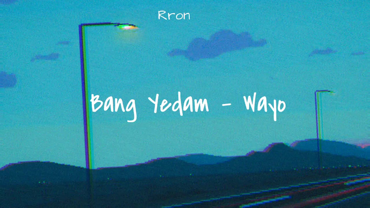 Bang Yedam - Wayo (왜요) Lyric Video - YouTube