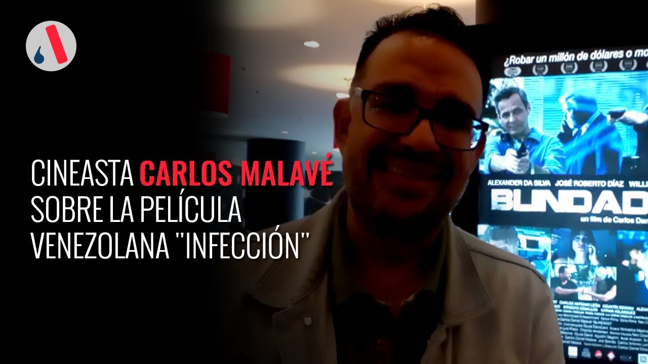 Carlos Malavé y la polémica en torno a “Infección”, la primera cinta ...