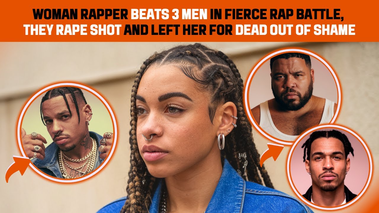 Woman Rapper Beats 3 Men in Fierce Rap Battle, They Rape Shot and Left ...