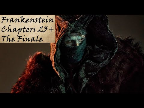 Death of a Monster - Frankenstein by Mary Shelley Analysis (Chapters 23 ...